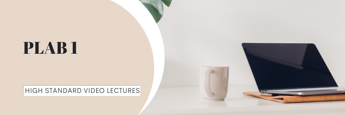 PLAB 1 VIDEO LECTURES | PLAB Guide